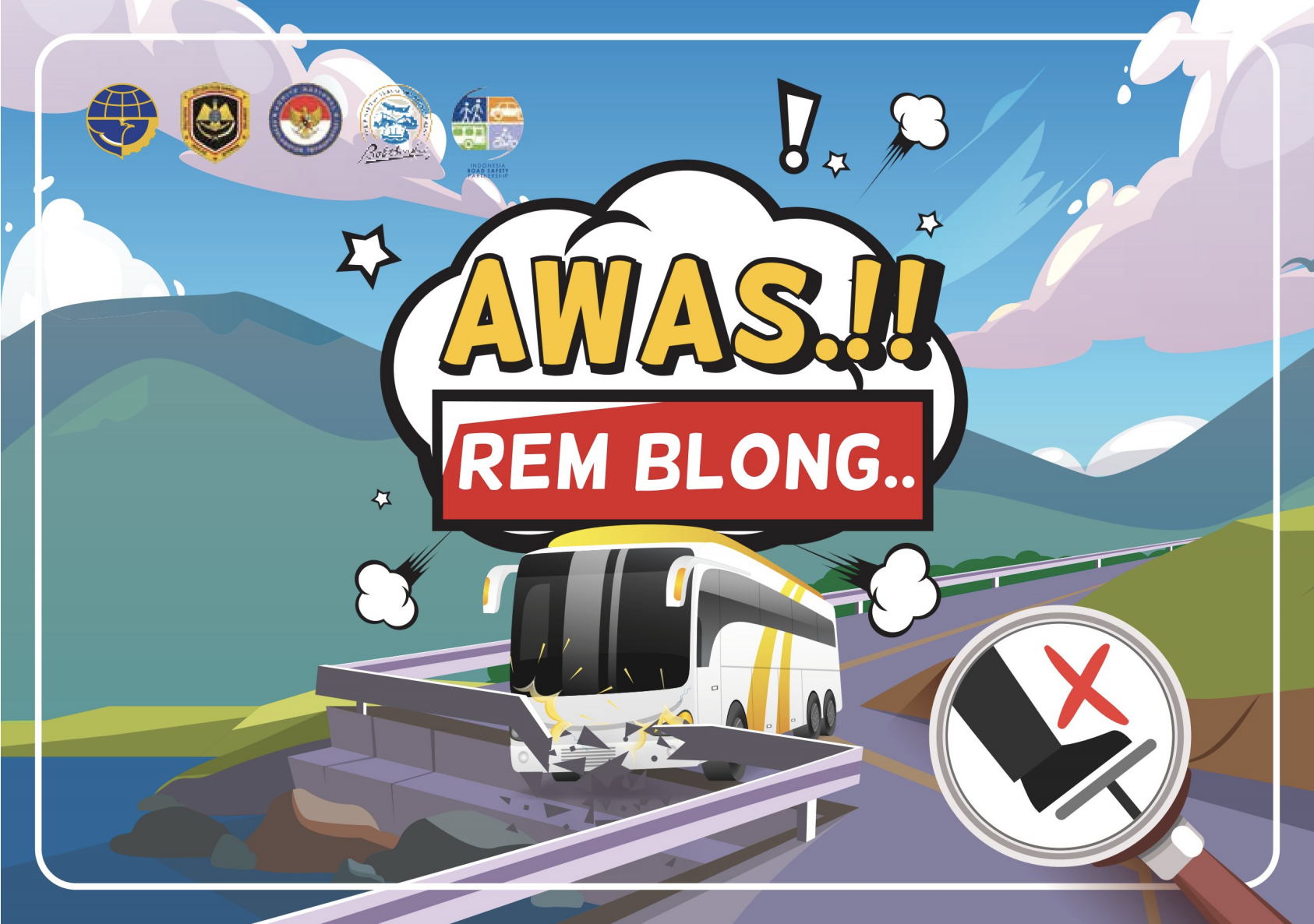 Awas!! Rem Blong - Indonesia Road Safety Partnership